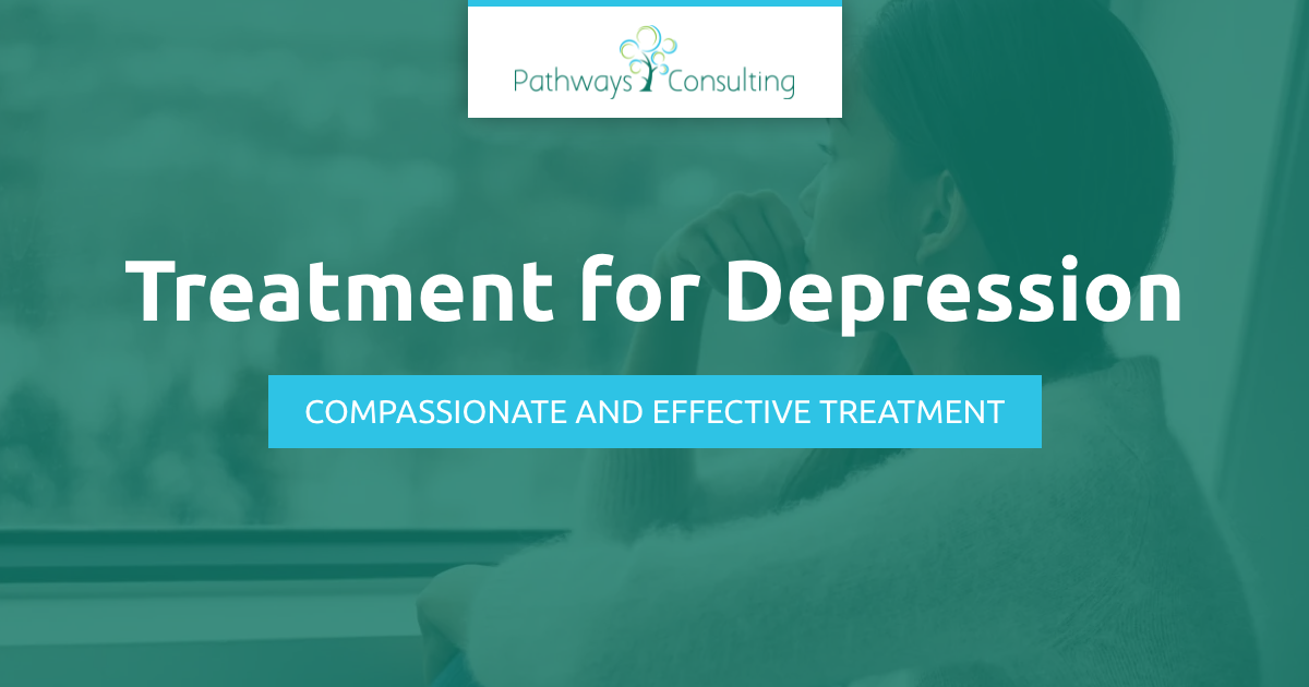 Treatment for Depression | Pathways Consulting