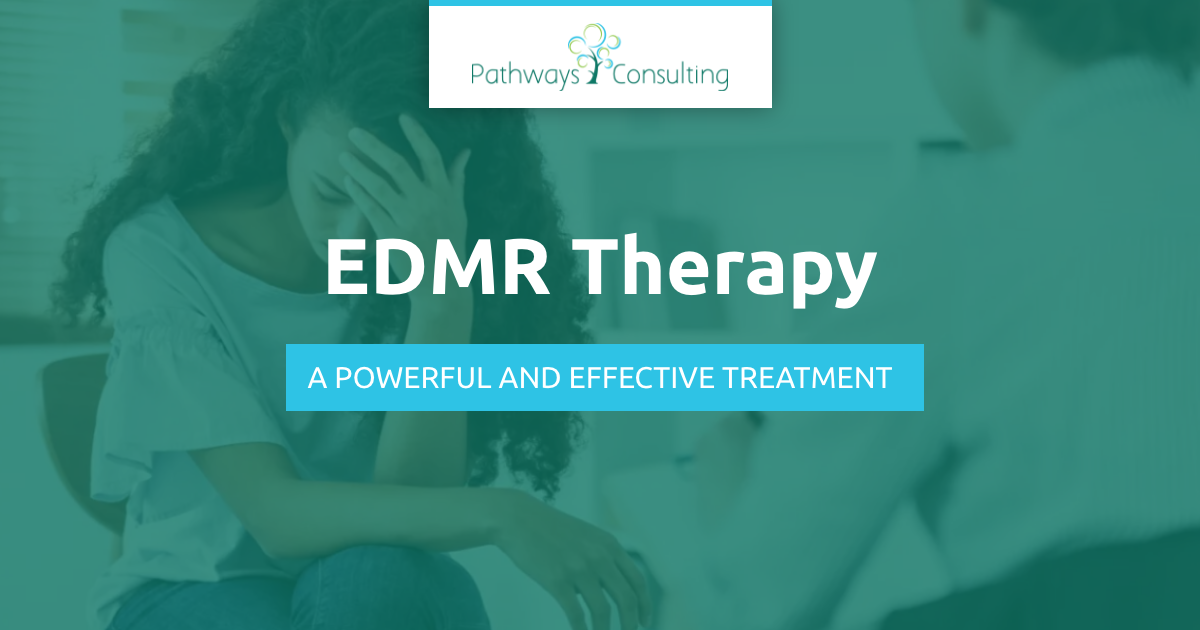 EMDR Therapy | Pathways Consulting